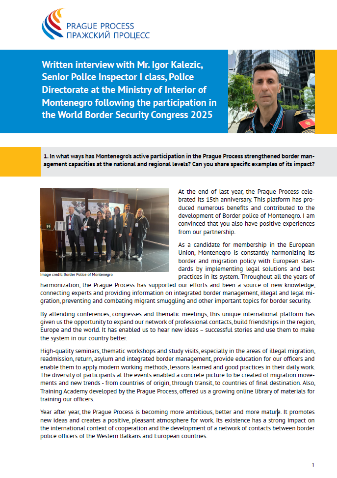 Interviews - Prague Process has supported our efforts in harmonization of border and migration ...